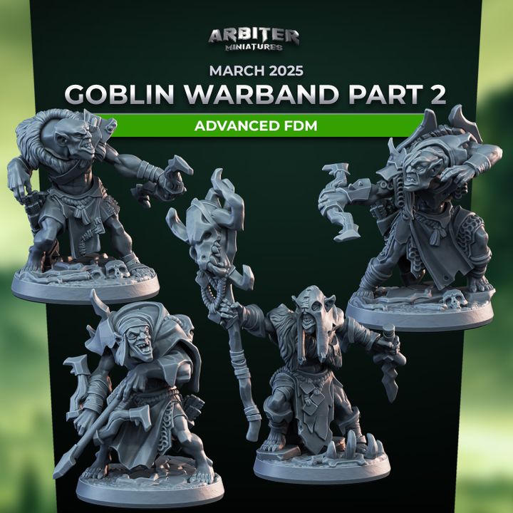 3D Printable Arbiter Miniatures March 2025 Goblin Warband Part 2 Advanced FDM by Arbiter ...